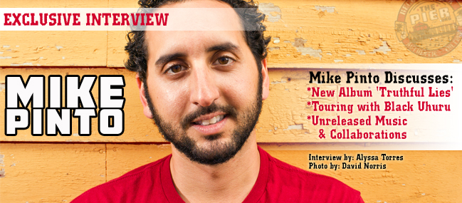 Interview: Mike Pinto « The Pier Magazine